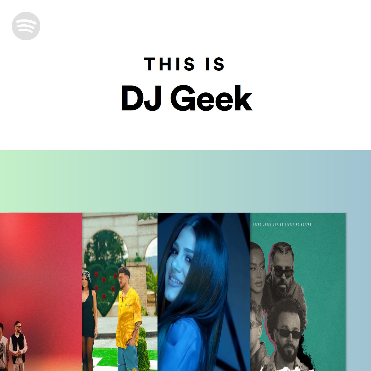This Is DJ Geek | Spotify Playlist