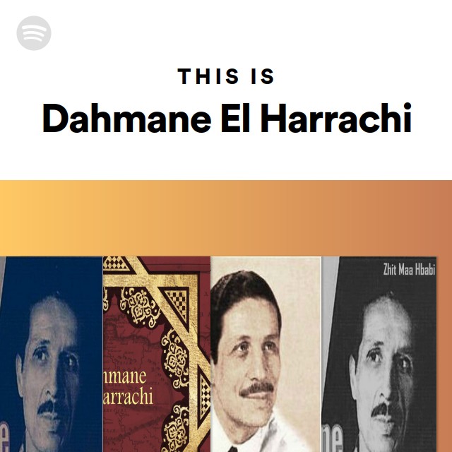 Dahmane El Harrachi | Spotify