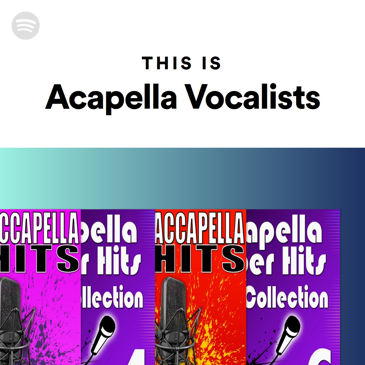 This Is Acapella Vocalists | Spotify Playlist