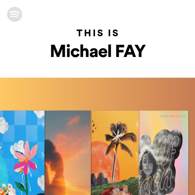 This Is Michael FAY - playlist by Spotify | Spotify