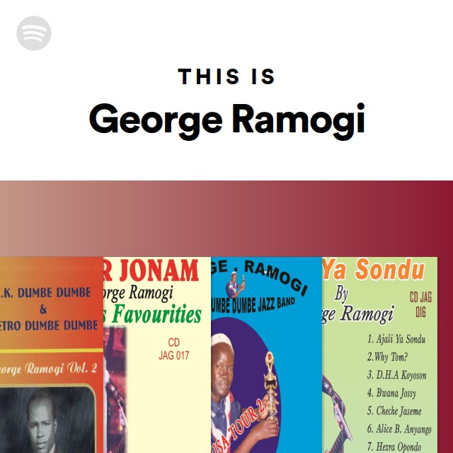 This Is George Ramogi - playlist by Spotify | Spotify