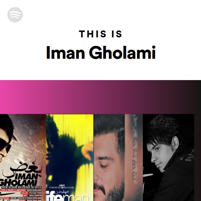 This Is Iman Gholami - playlist by Spotify | Spotify