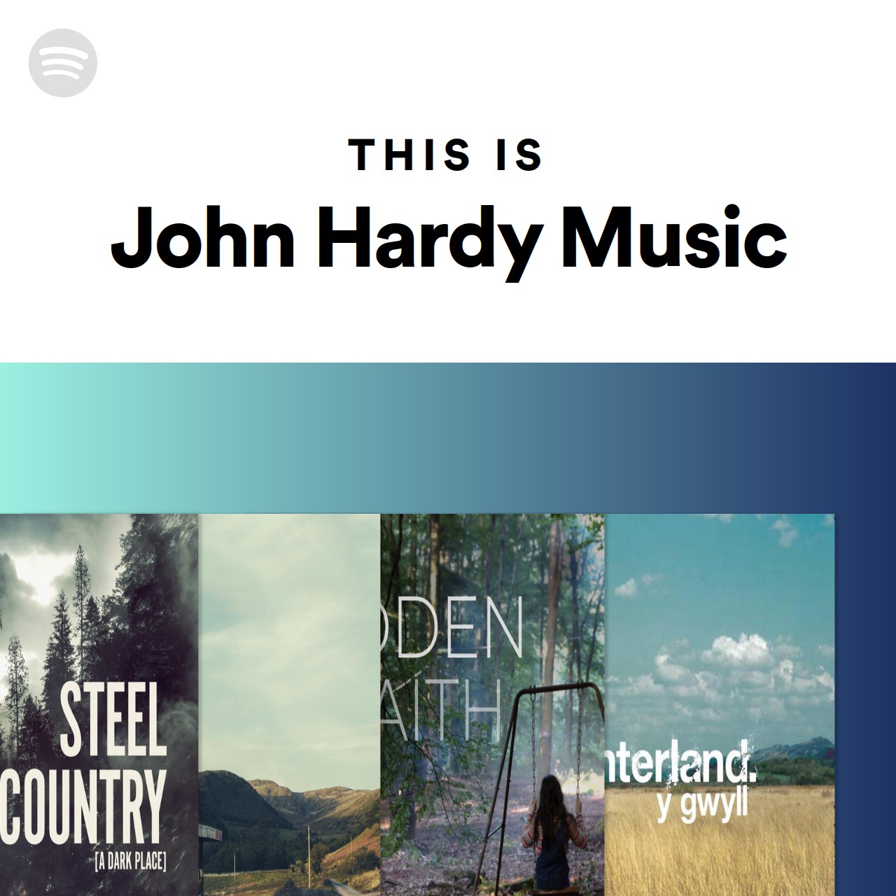 This Is John Hardy Music | Spotify Playlist