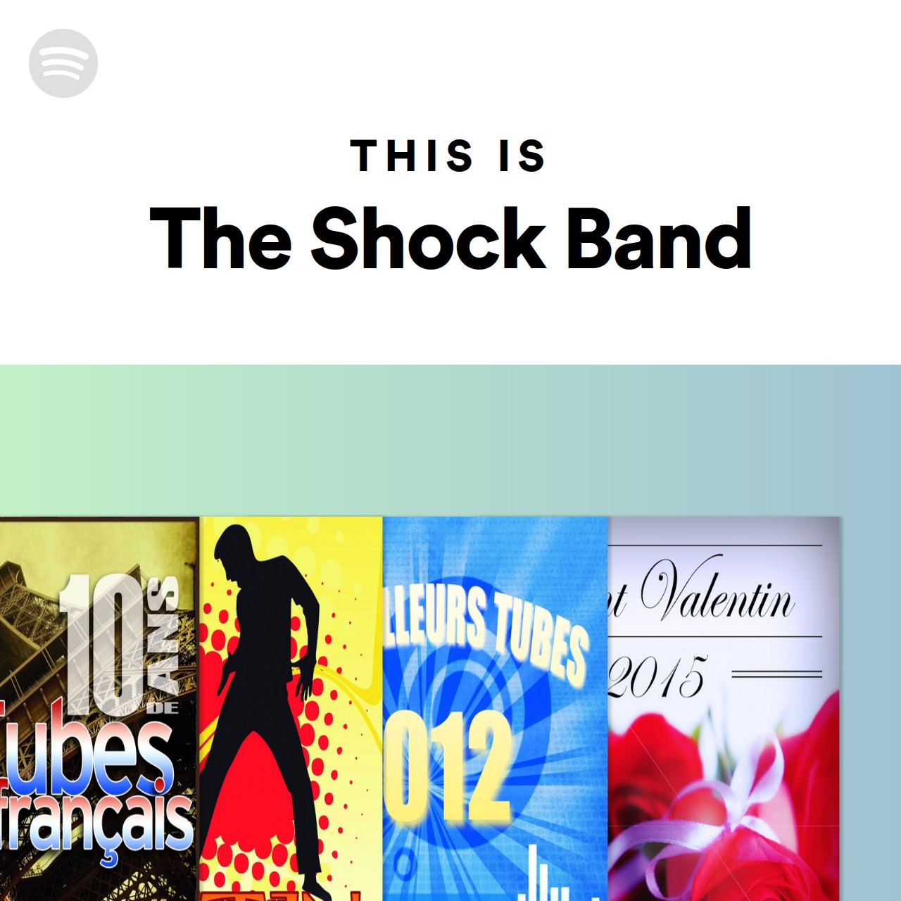 This Is The Shock Band | Spotify Playlist