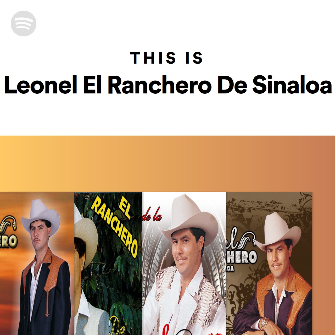 This Is Leonel El Ranchero De Sinaloa | Spotify Playlist
