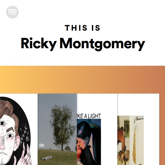 This Is Ricky Montgomery | Spotify Playlist