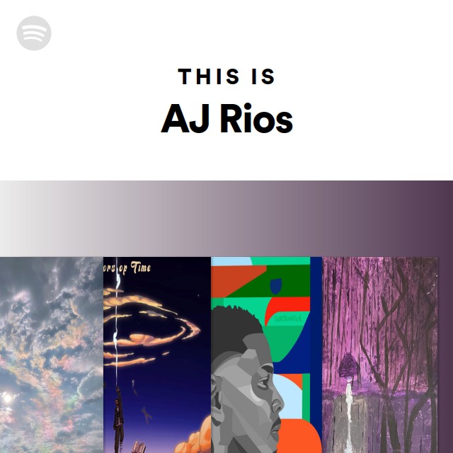This Is AJ Rios - playlist by Spotify | Spotify