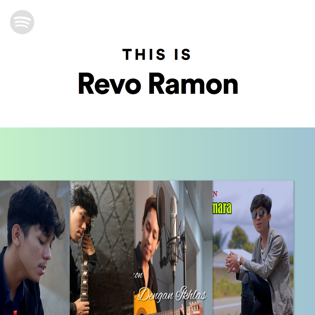 This Is Revo Ramon | Spotify Playlist