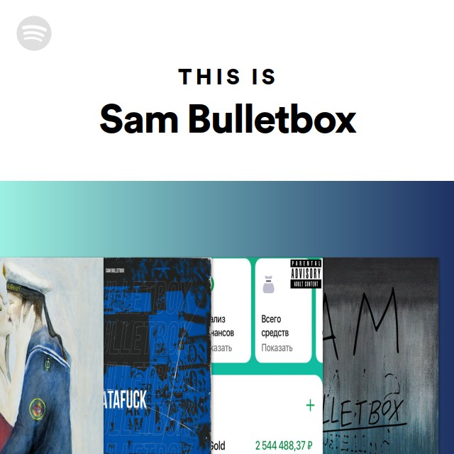 This Is Sam Bulletbox - playlist by Spotify | Spotify