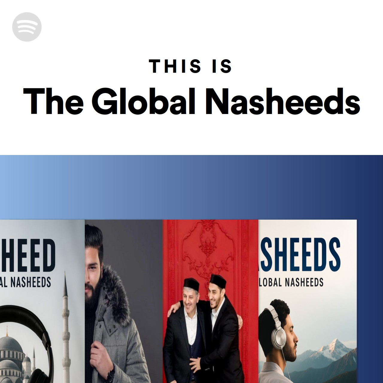 This Is The Global Nasheeds | Spotify Playlist