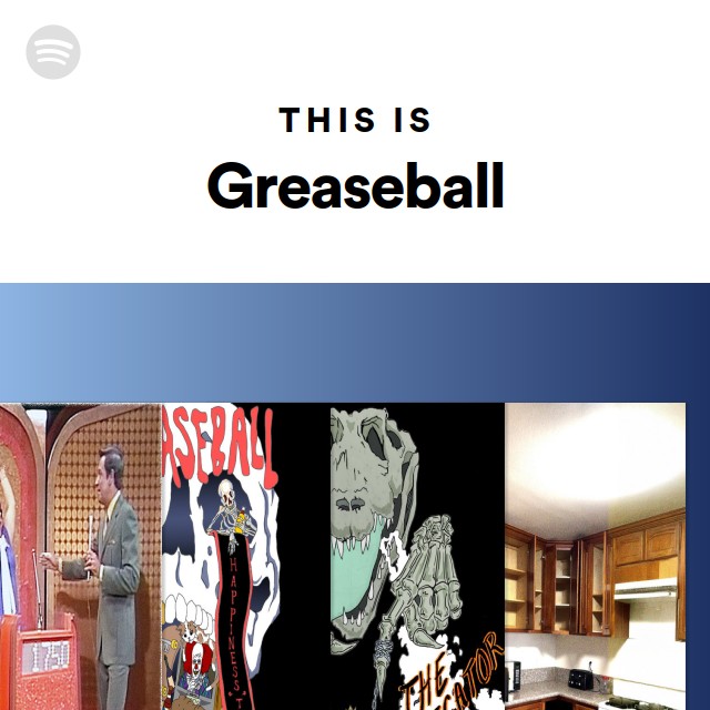 This Is Greaseball - playlist by Spotify | Spotify