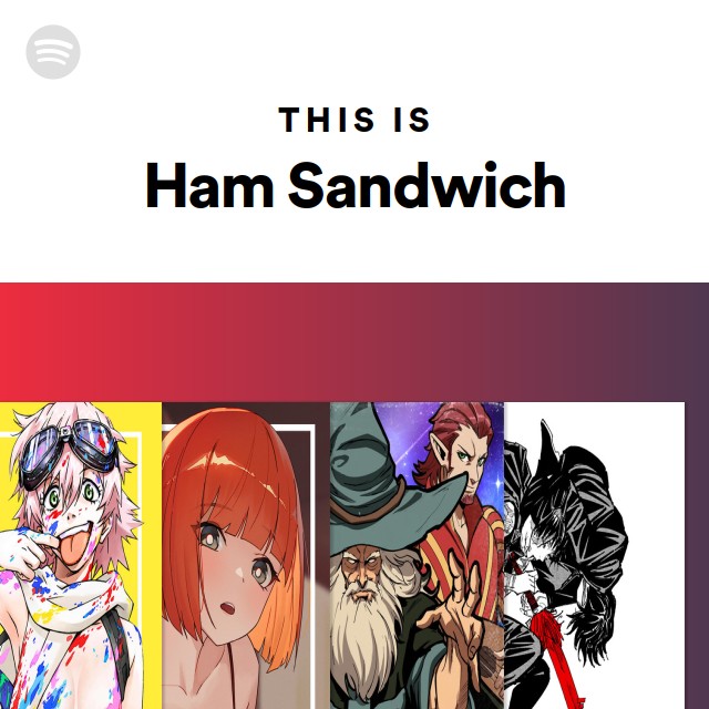 This Is Ham Sandwich - playlist by Spotify | Spotify