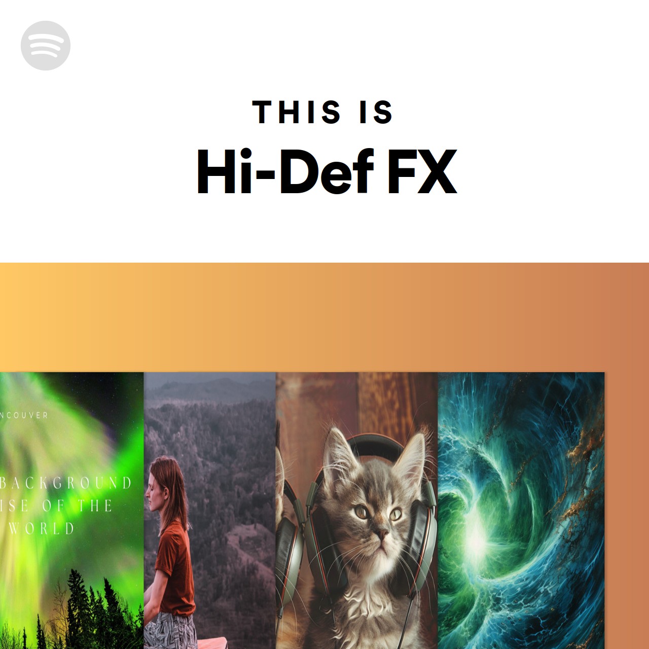 This Is Hi-Def FX | Spotify Playlist
