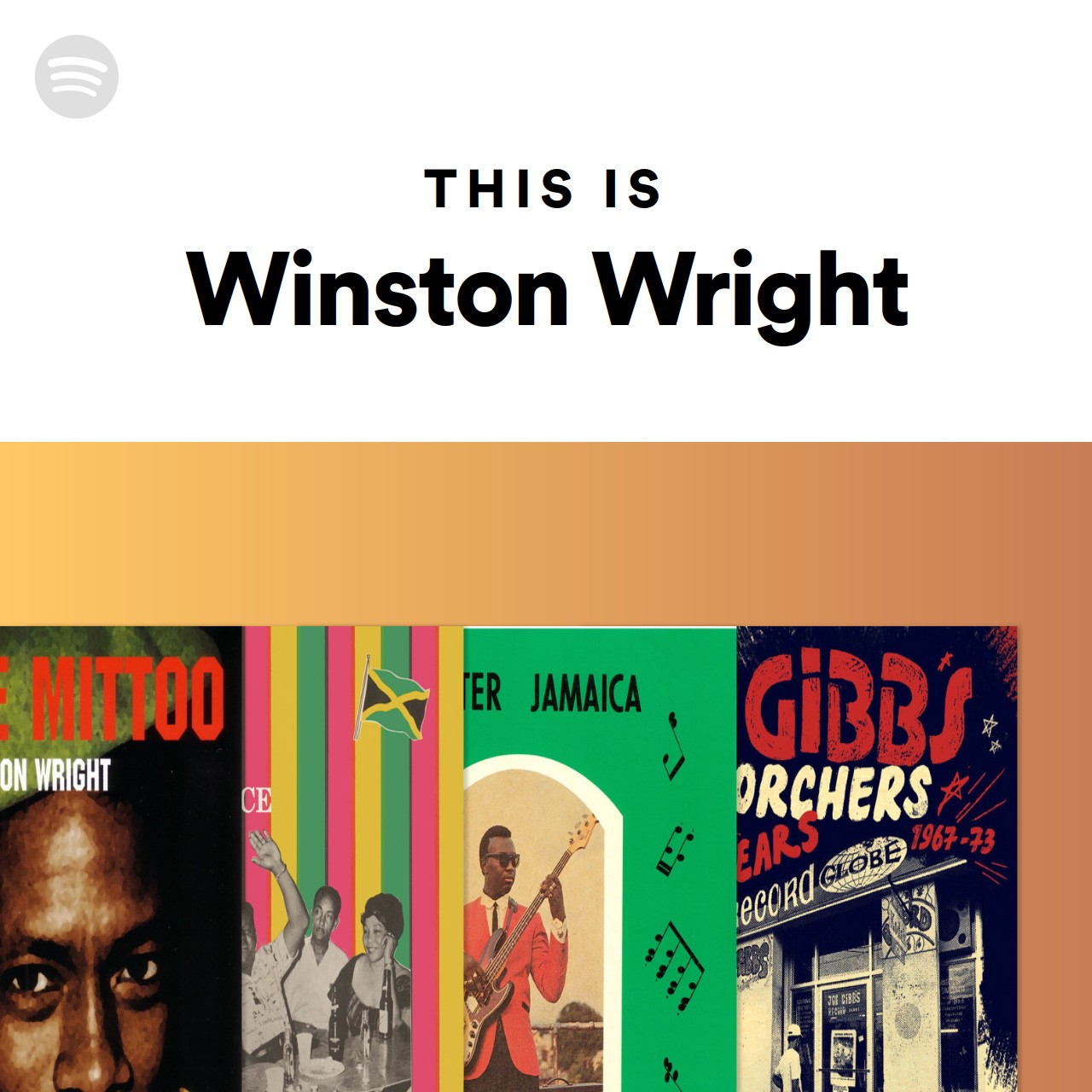 This Is Winston Wright | Spotify Playlist