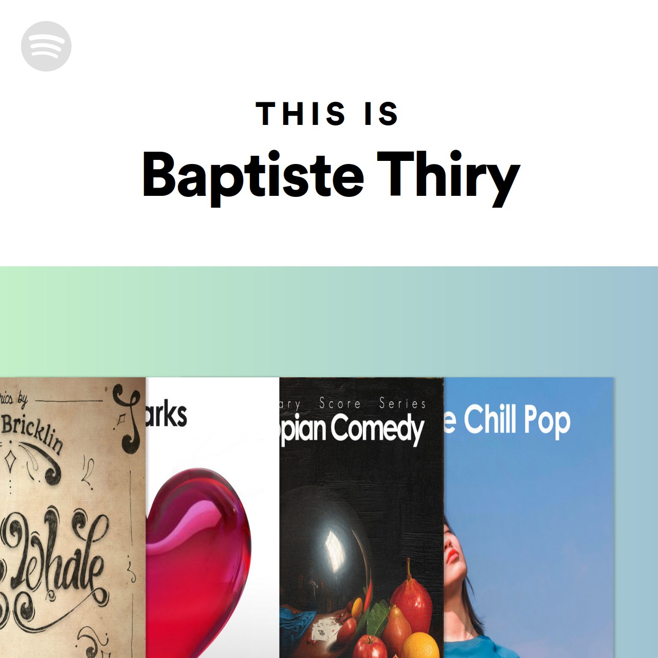 This Is Baptiste Thiry | Spotify Playlist