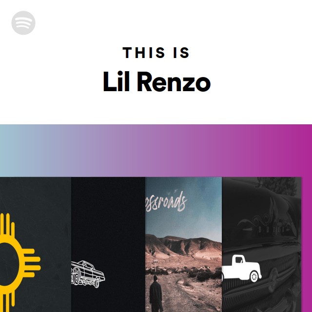This Is Lil Renzo - playlist by Spotify | Spotify