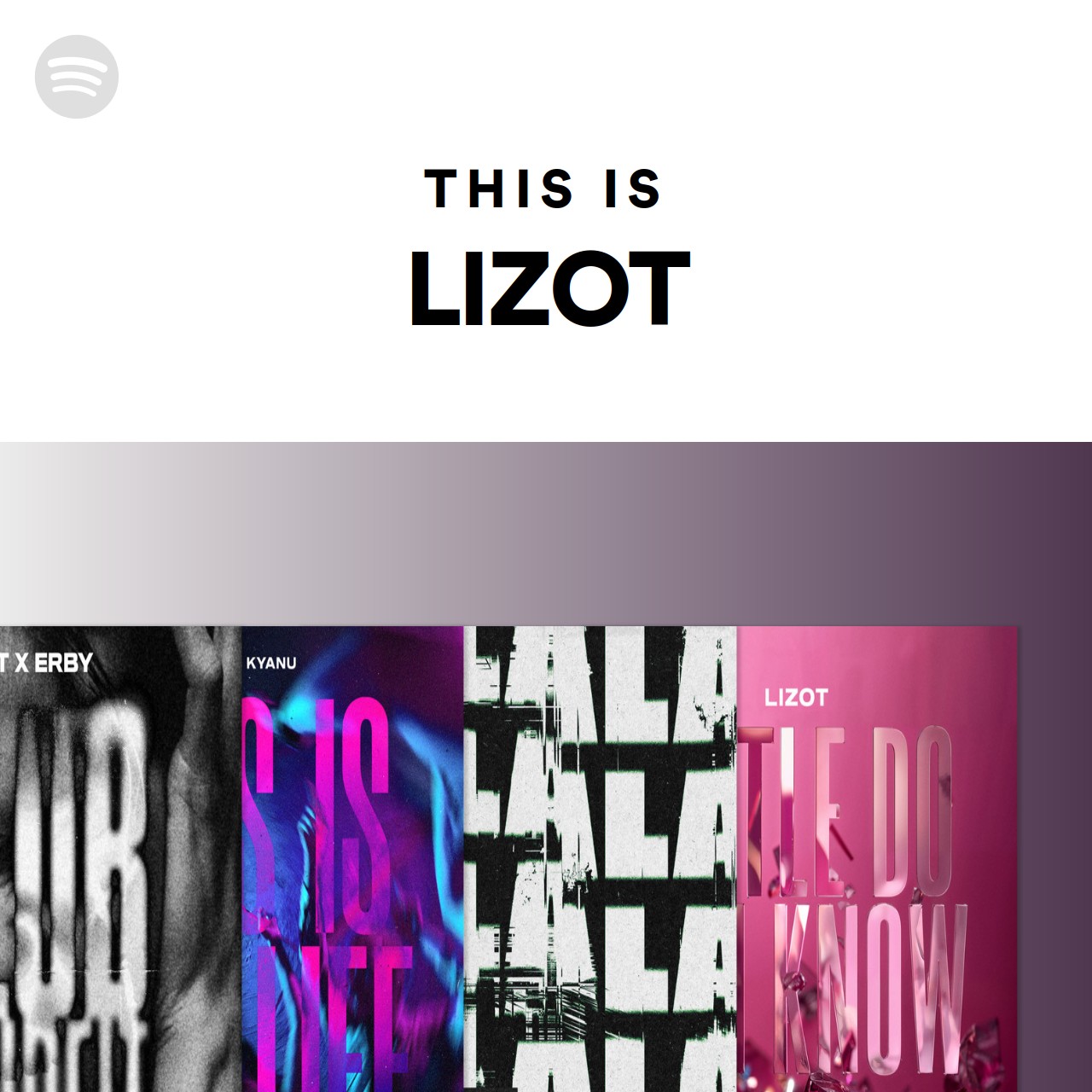 This Is LIZOT | Spotify Playlist