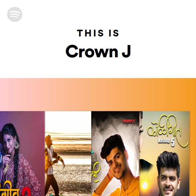 This Is Crown J - playlist by Spotify | Spotify