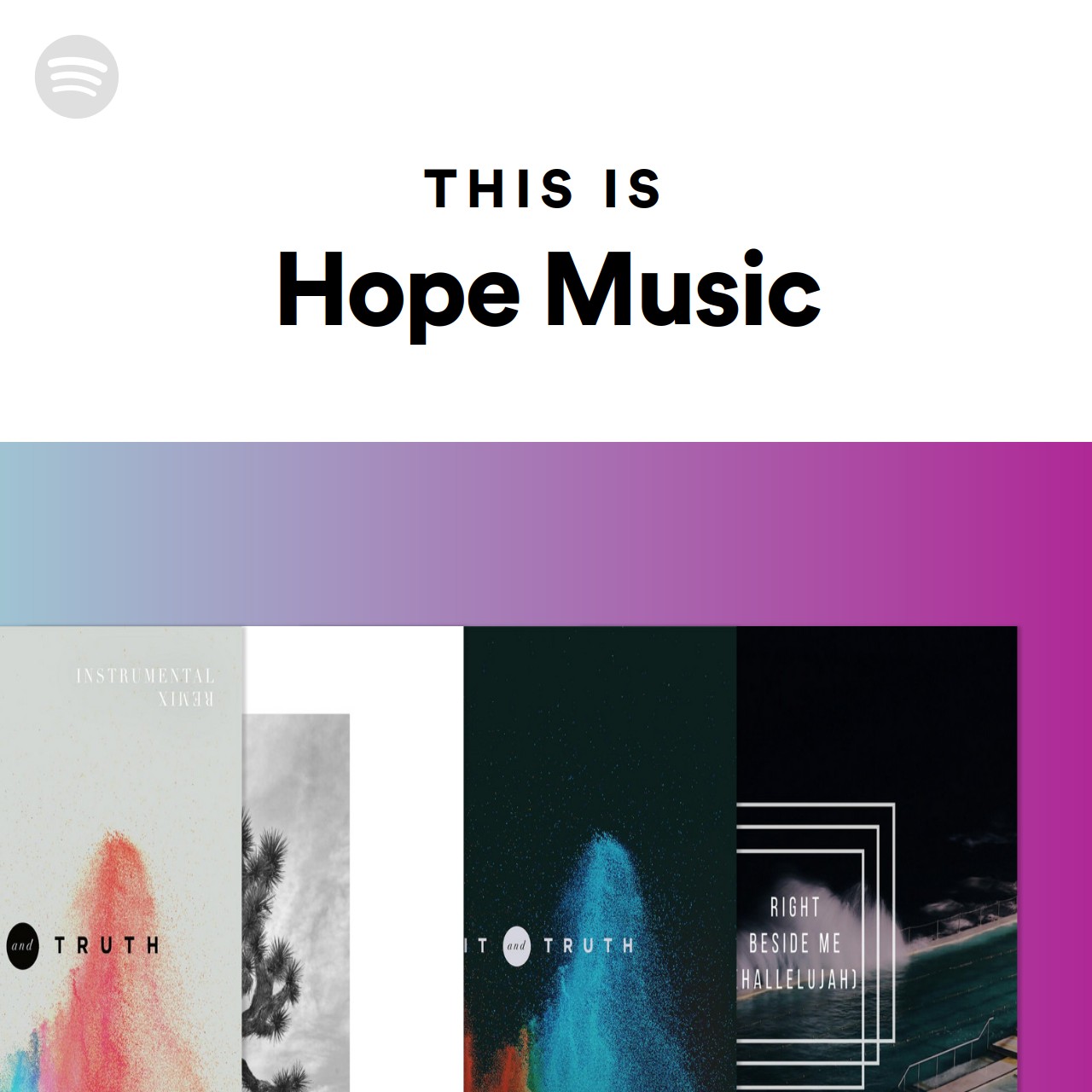 This Is Hope Music | Spotify Playlist