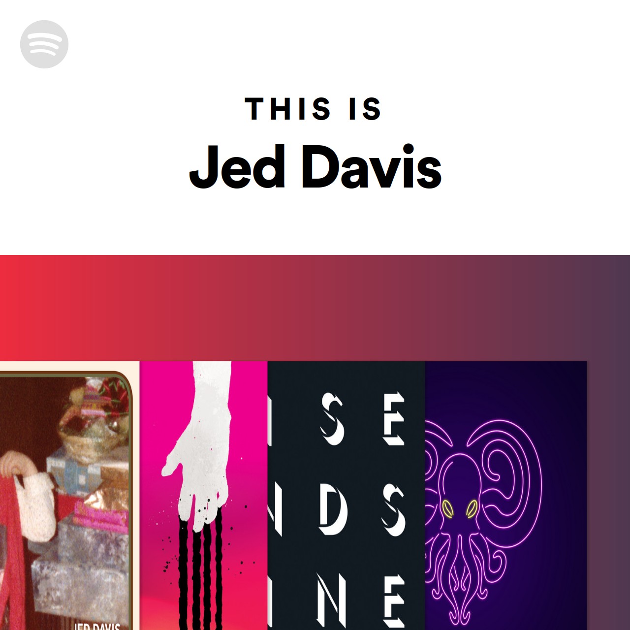 This Is Jed Davis | Spotify Playlist