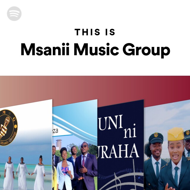 This Is Msanii Music Group - playlist by Spotify | Spotify
