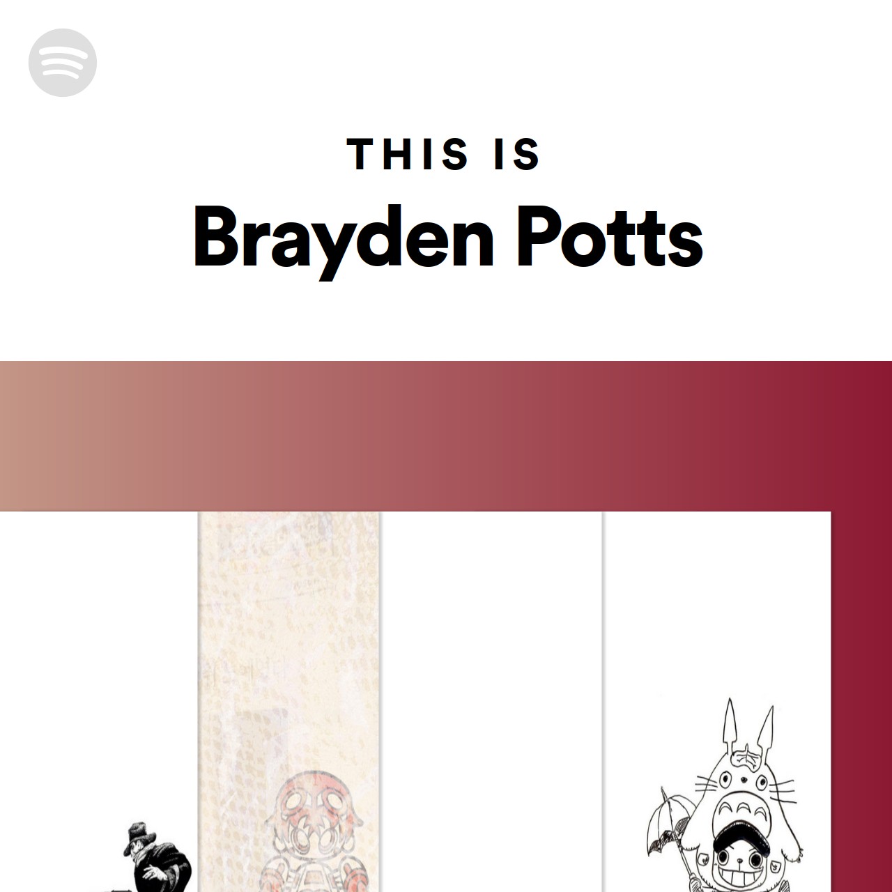 This Is Brayden Potts | Spotify Playlist
