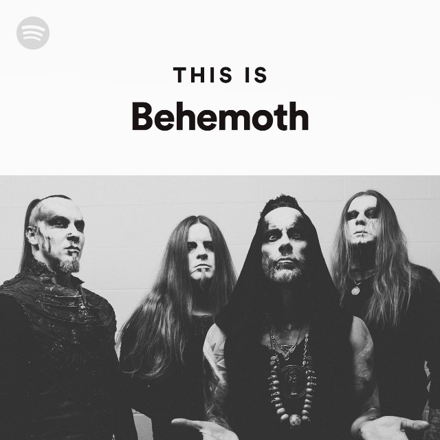 This Is Behemoth - playlist by Spotify | Spotify