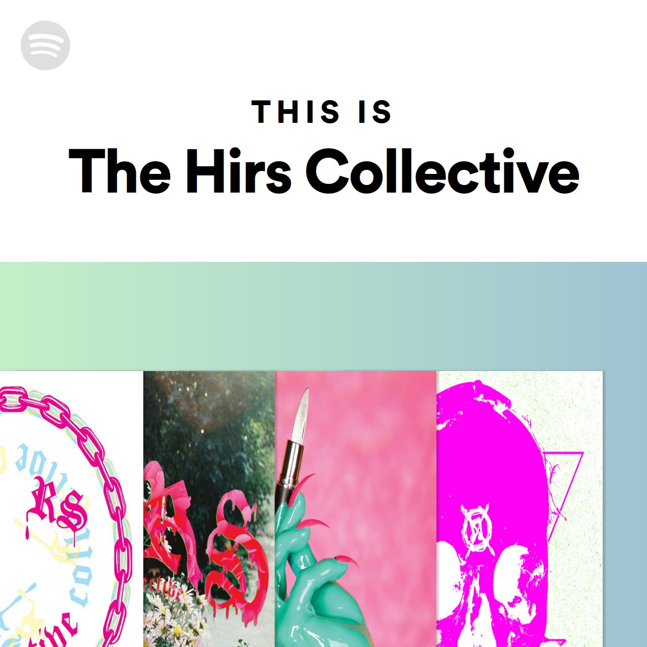 This Is The Hirs Collective | Spotify Playlist