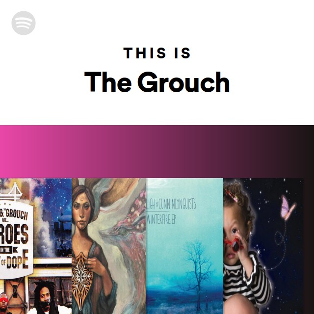 This Is The Grouch - playlist by Spotify | Spotify