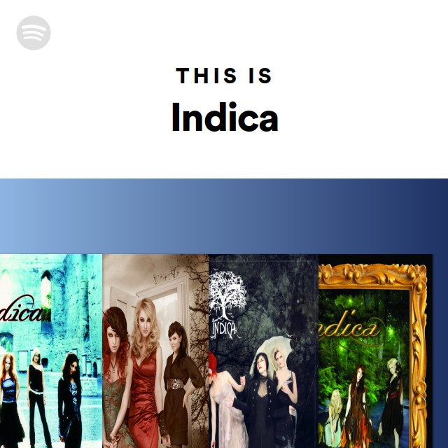 Indica | Spotify