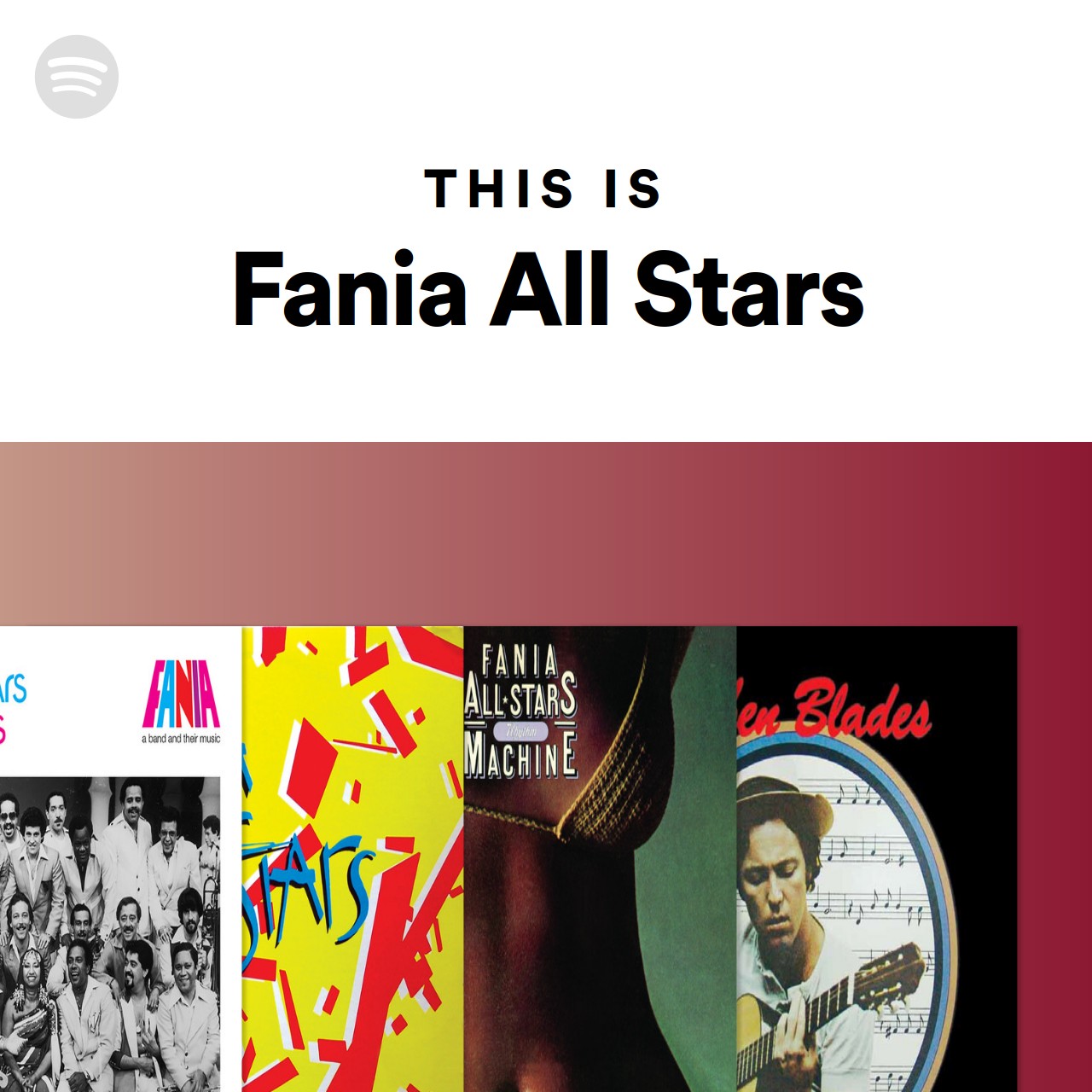 This Is Fania All Stars | Spotify Playlist