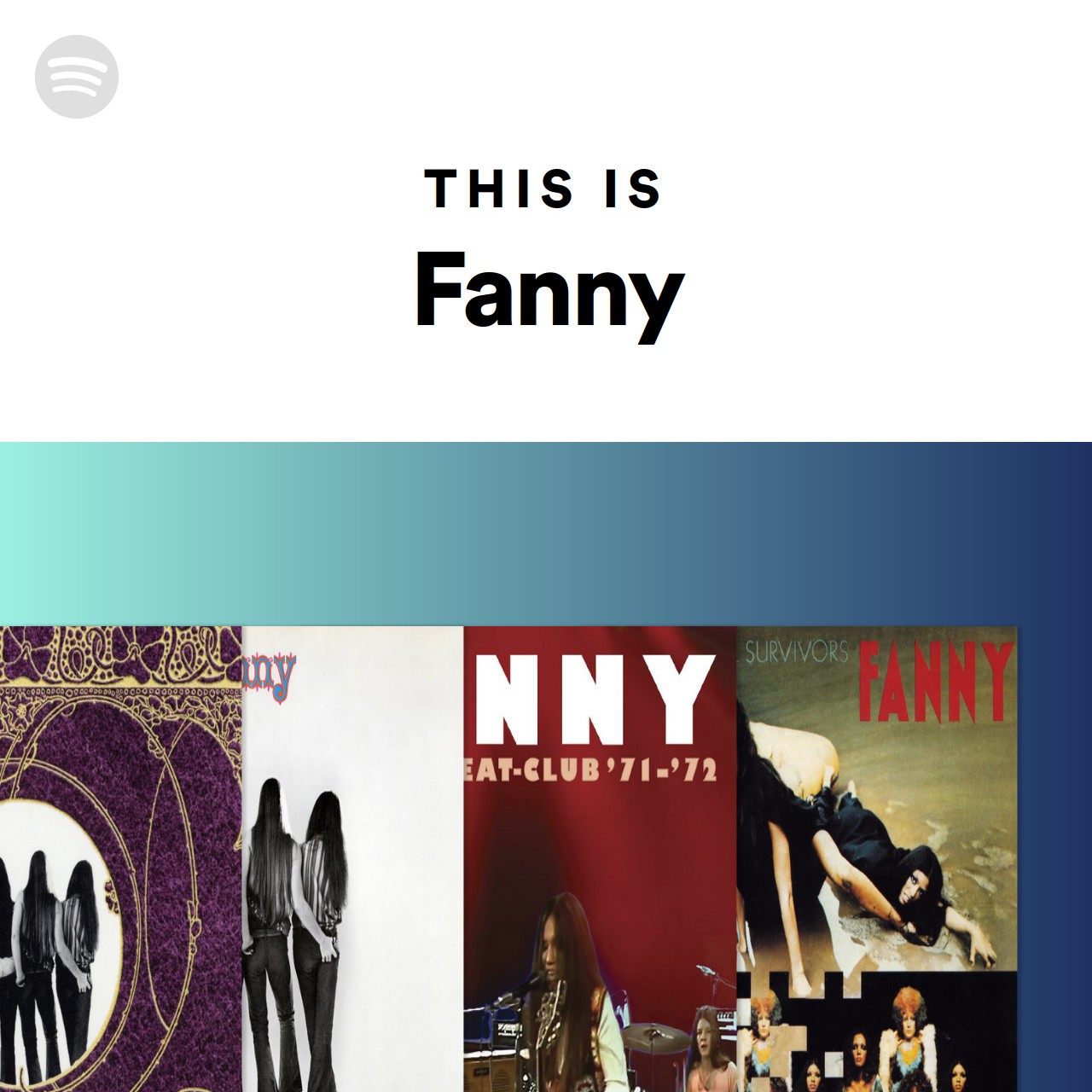 This Is Fanny | Spotify Playlist