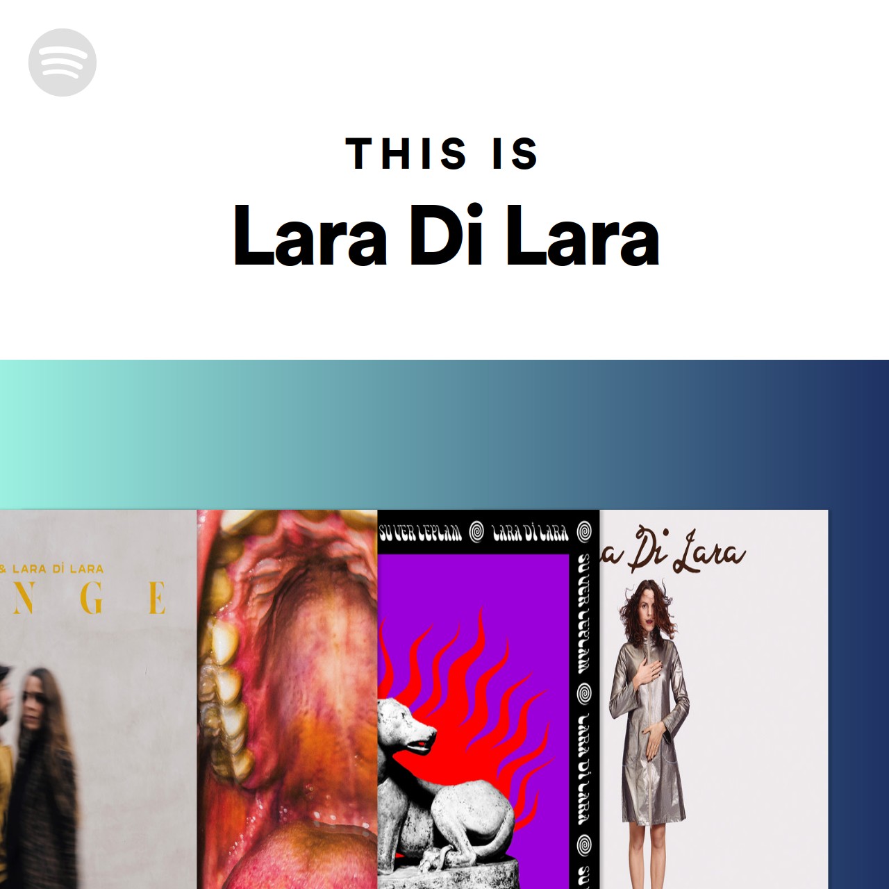 This Is Lara Di Lara | Spotify Playlist