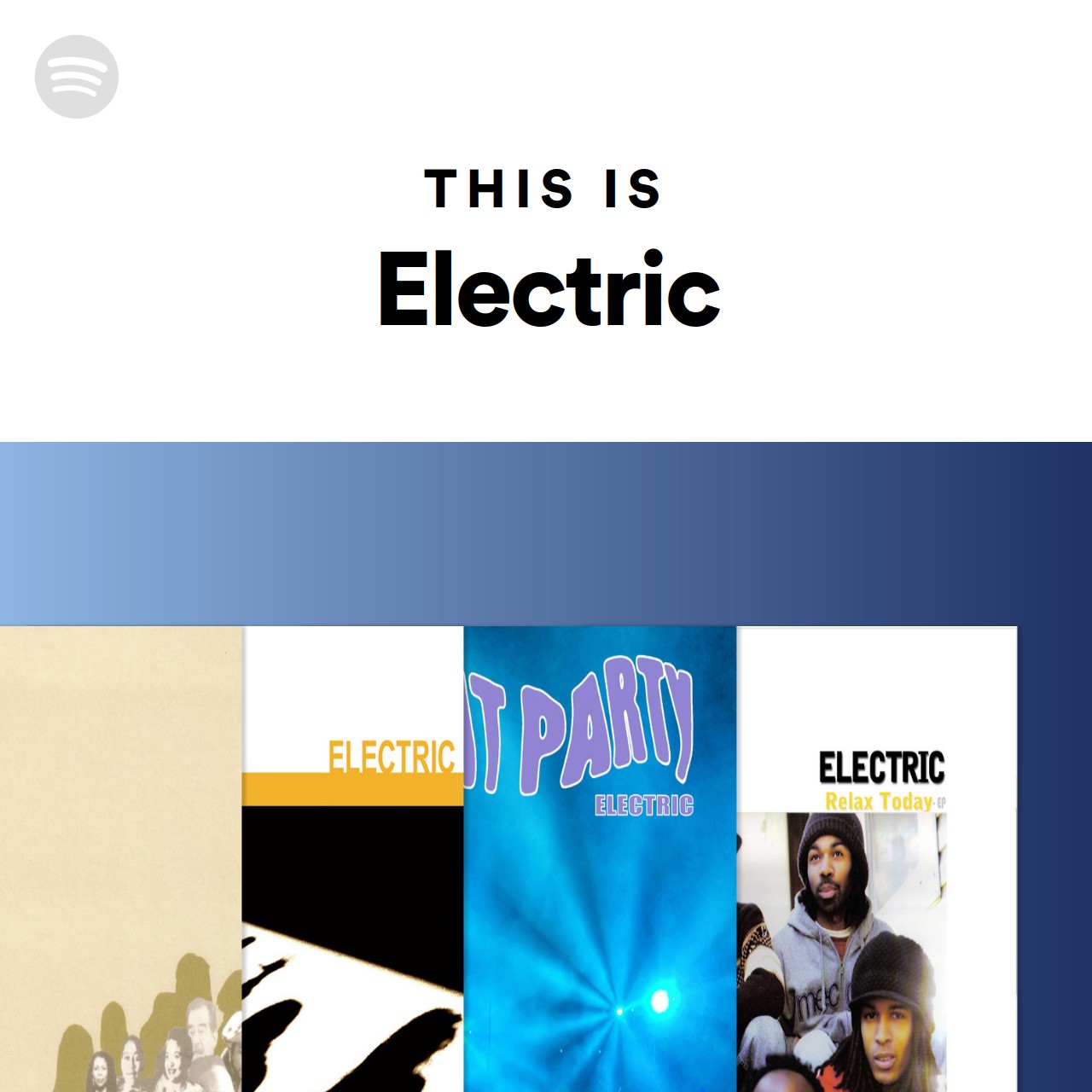 This Is Electric | Spotify Playlist