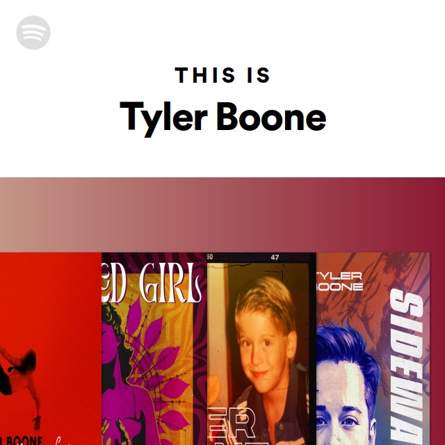 This Is Tyler Boone - playlist by Spotify | Spotify
