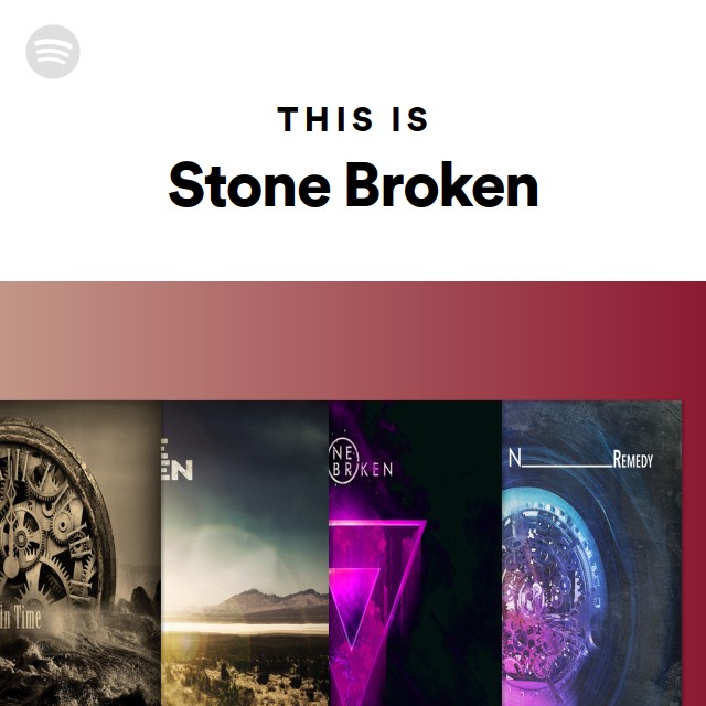 This Is Stone Broken - playlist by Spotify | Spotify