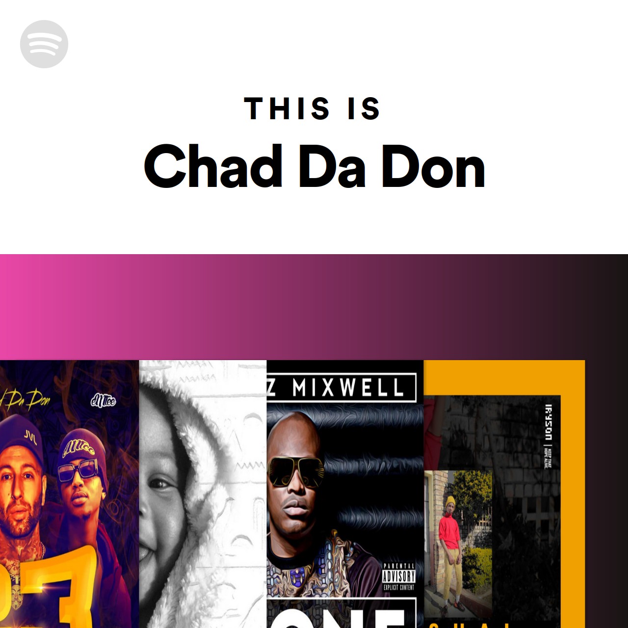 This Is Chad Da Don | Spotify Playlist