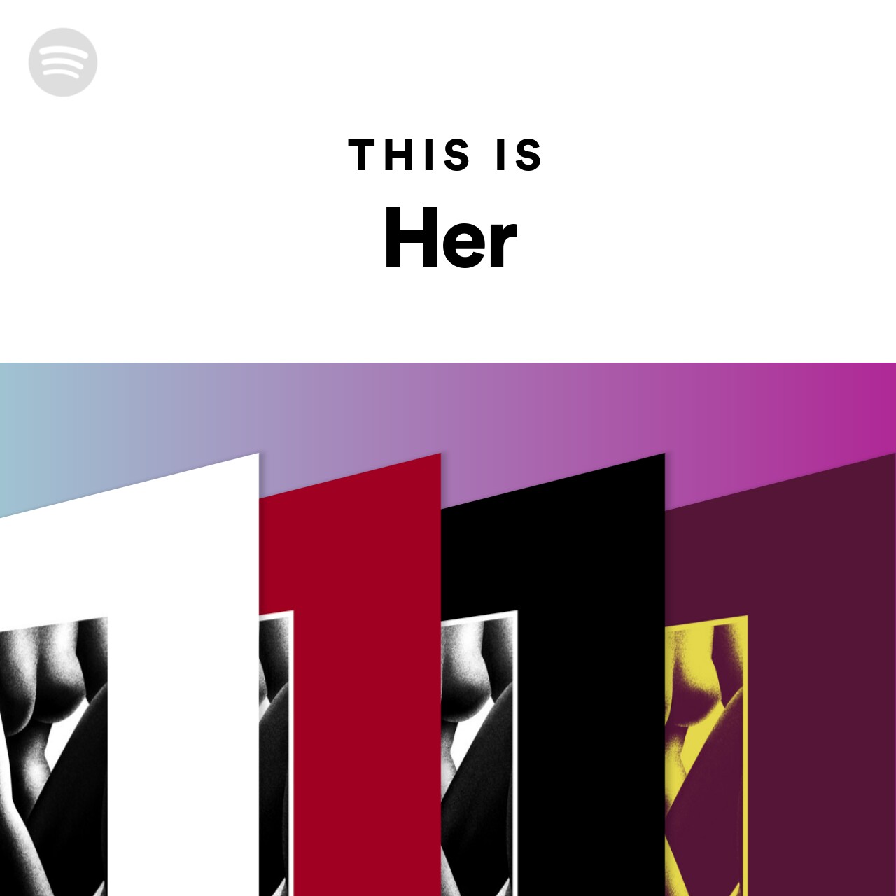 This Is Her | Spotify Playlist