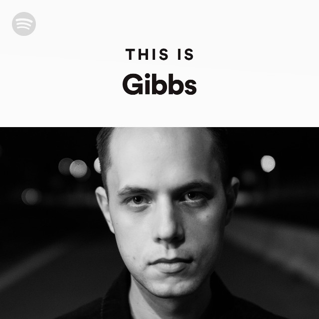 This Is Gibbs - playlist by Spotify | Spotify