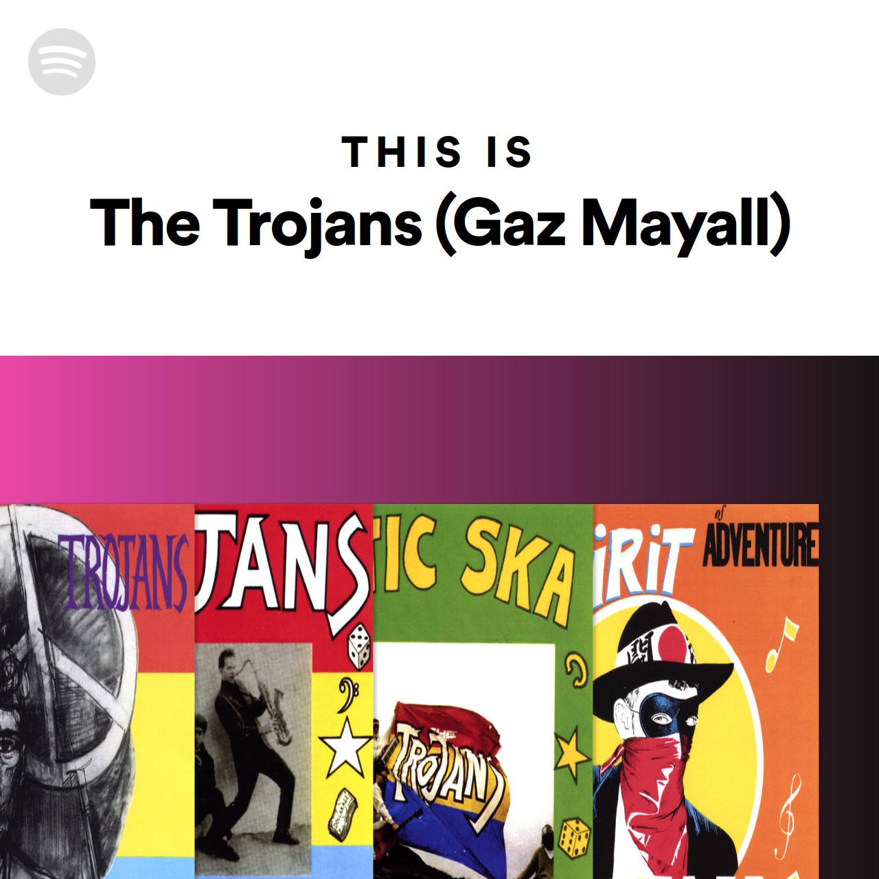 This Is The Trojans (Gaz Mayall) | Spotify Playlist