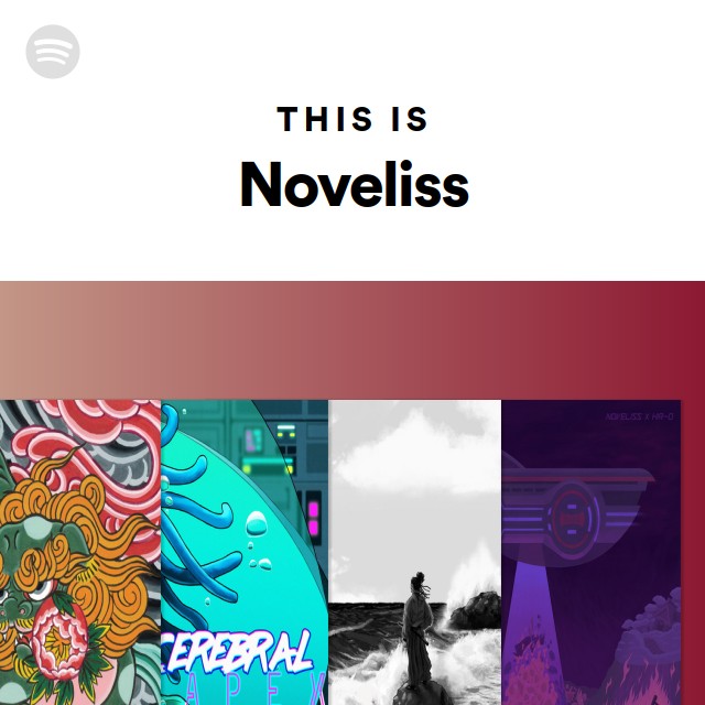This Is Noveliss - playlist by Spotify | Spotify