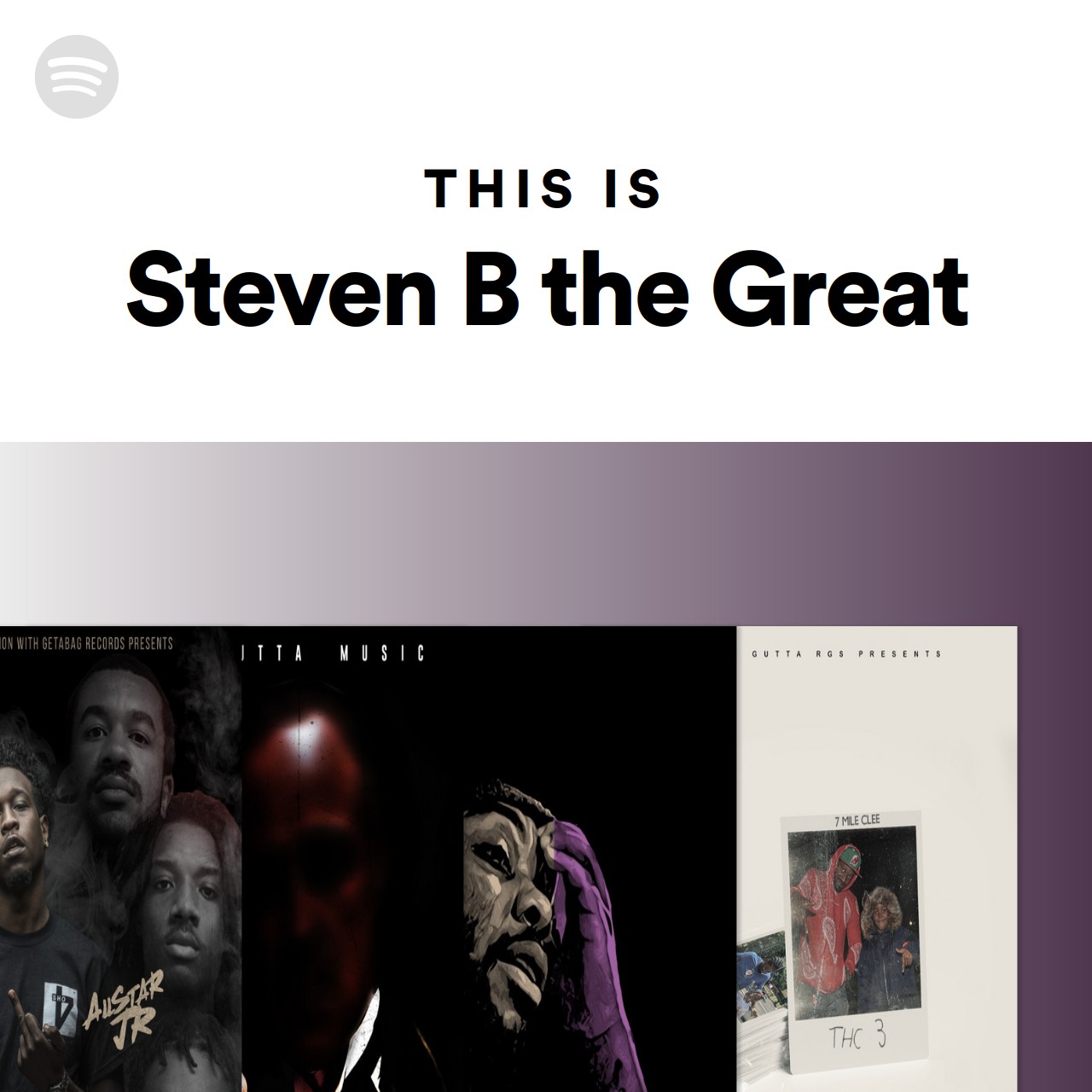 This Is Steven B the Great | Spotify Playlist