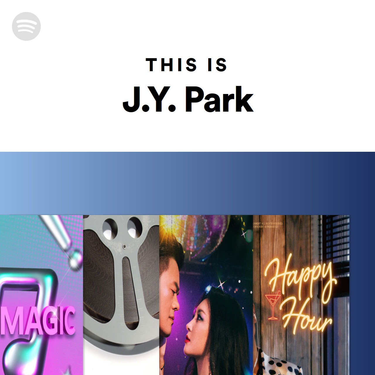 This Is J.Y. Park | Spotify Playlist