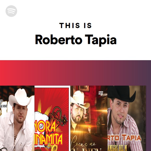 Roberto Tapia | Spotify