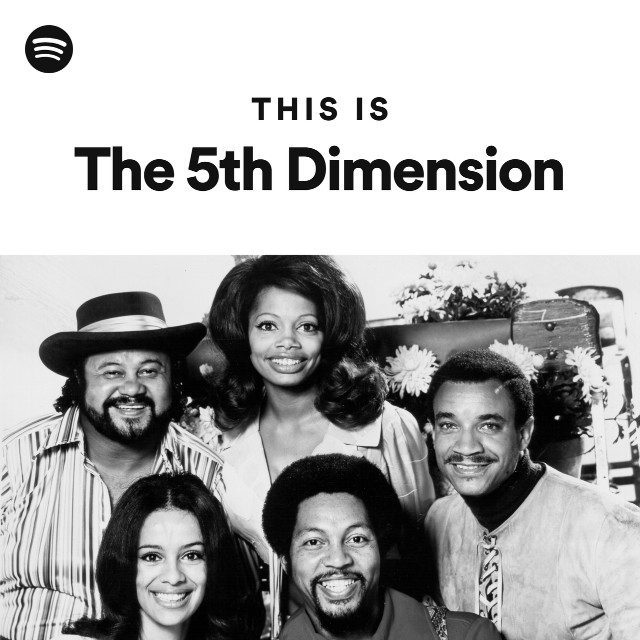 The 5th Dimension | Spotify