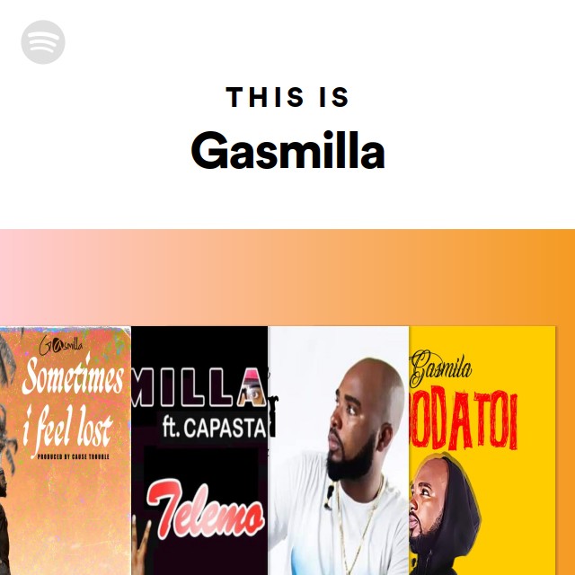 This Is Gasmilla - playlist by Spotify | Spotify