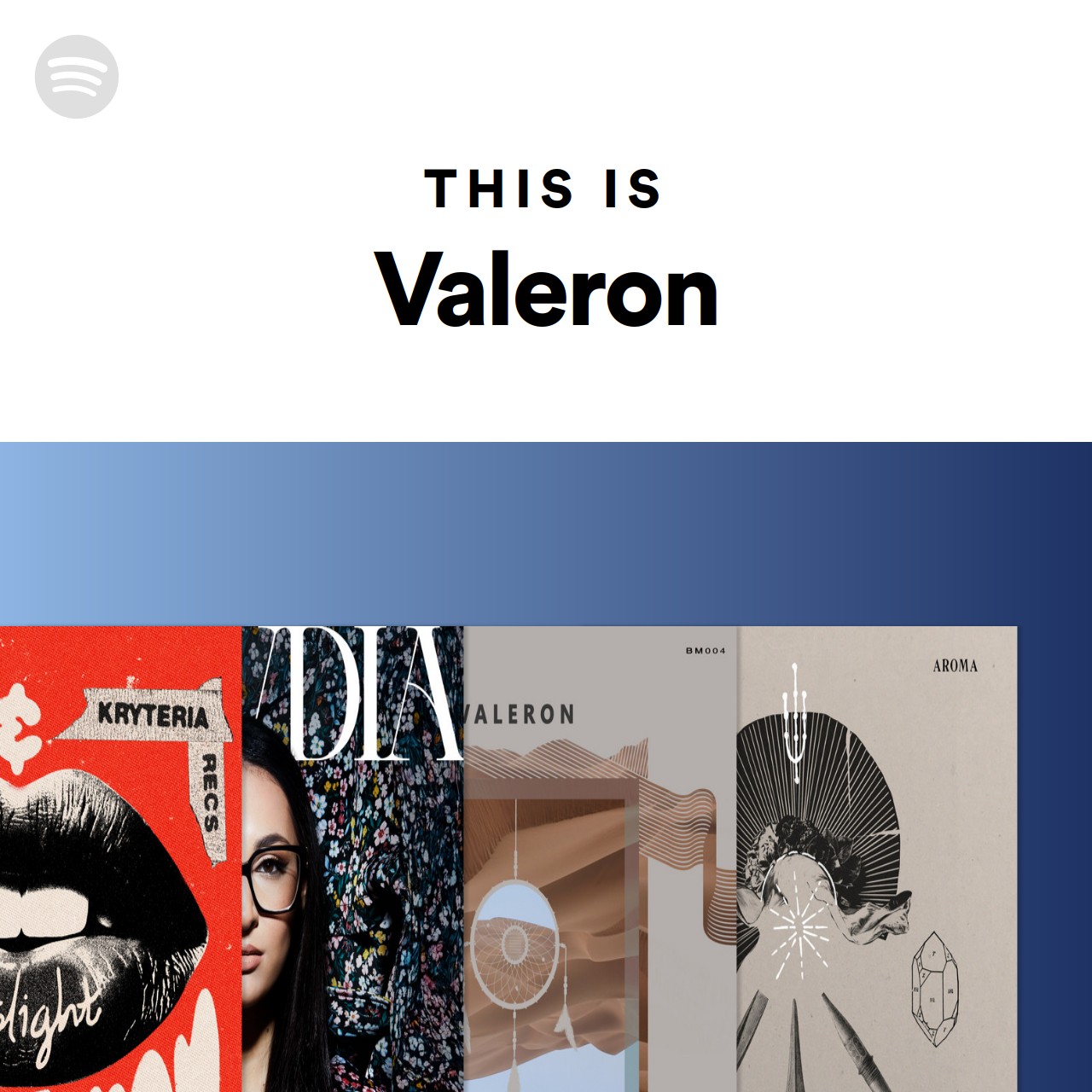 This Is Valeron | Spotify Playlist