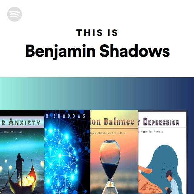 Benjamin Shadows | Spotify