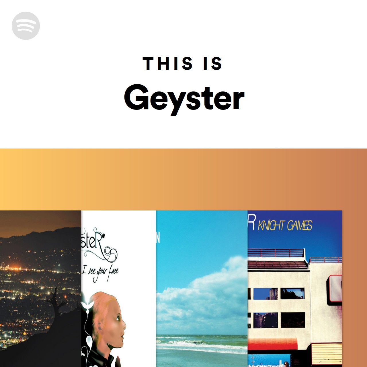 This Is Geyster | Spotify Playlist