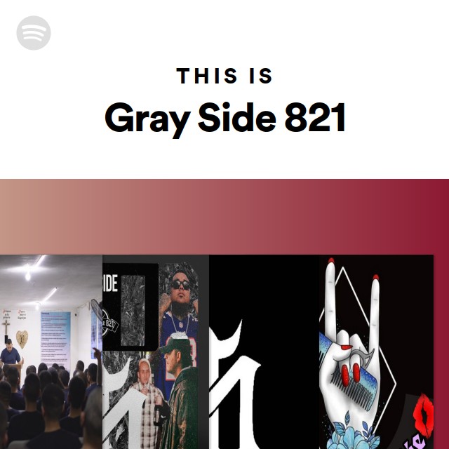 This Is Gray Side 821 - playlist by Spotify | Spotify
